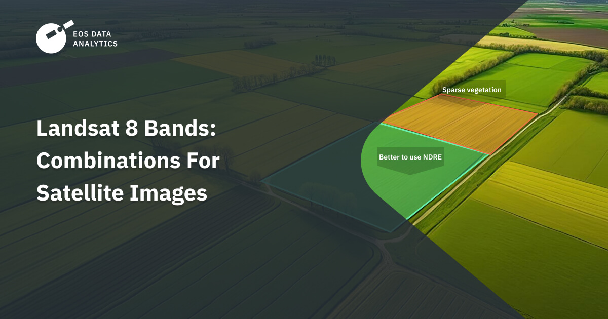 Landsat 8 Bands: Combination For Different Satellite Images