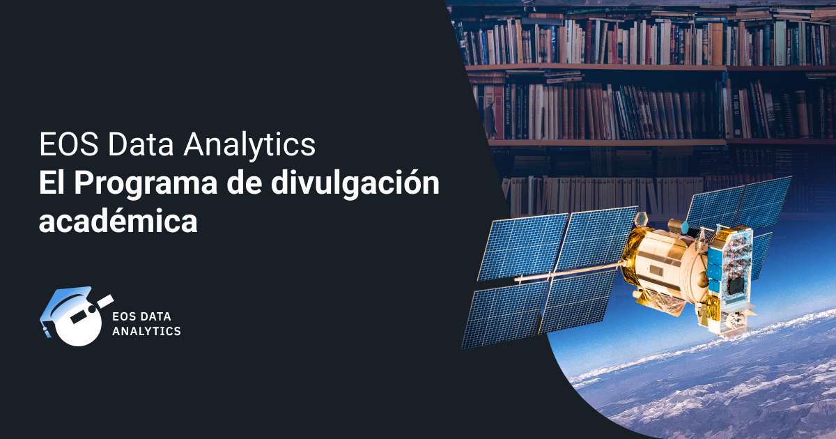 EOS Data Analytics Lanza Un Programa Académico Para Científicos