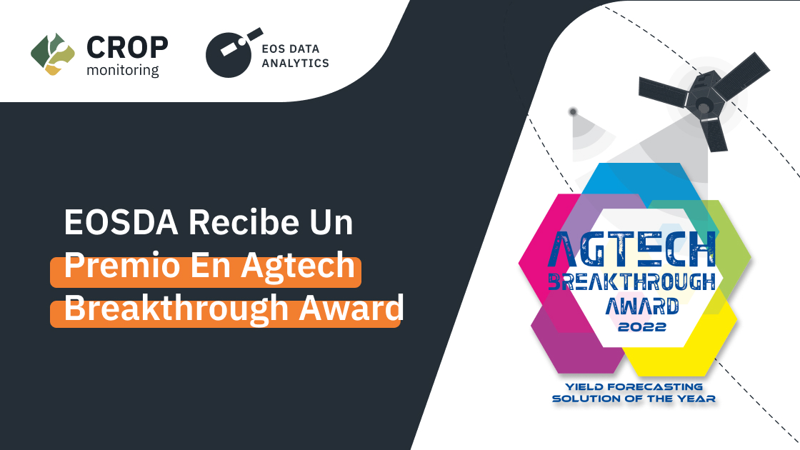 La Plataforma EOSDA Crop Monitoring Ha Recibido Un Premio
