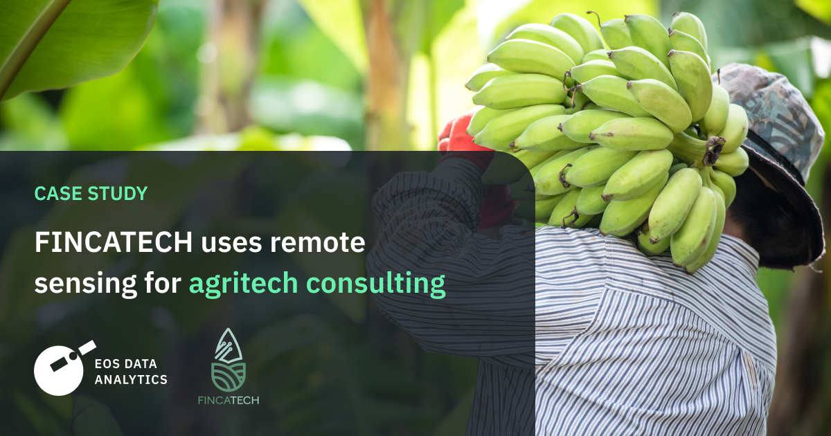 FINCATECH Uses Remote Sensing For AgriTech Consulting