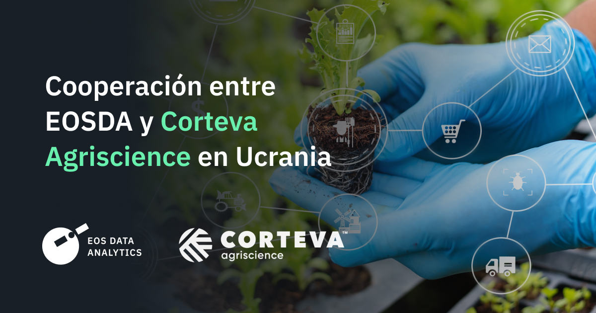 Cooperación Entre EOSDA Y Corteva Agriscience En Ucrania