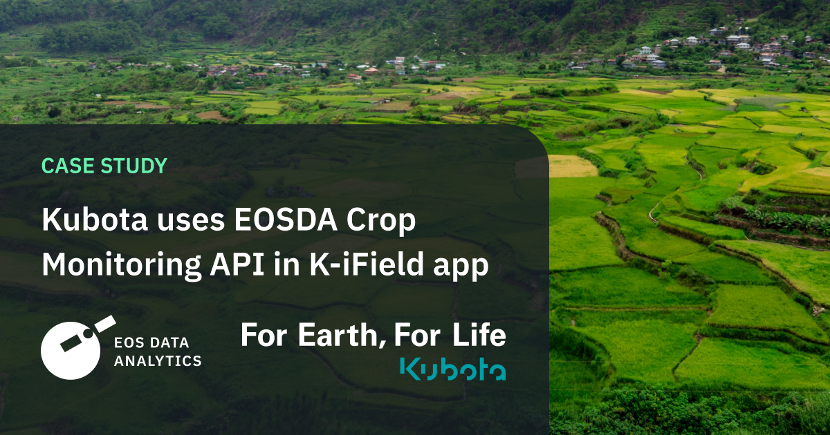 Kubota Uses EOSDA API For Sustainable Agritech In Thailand