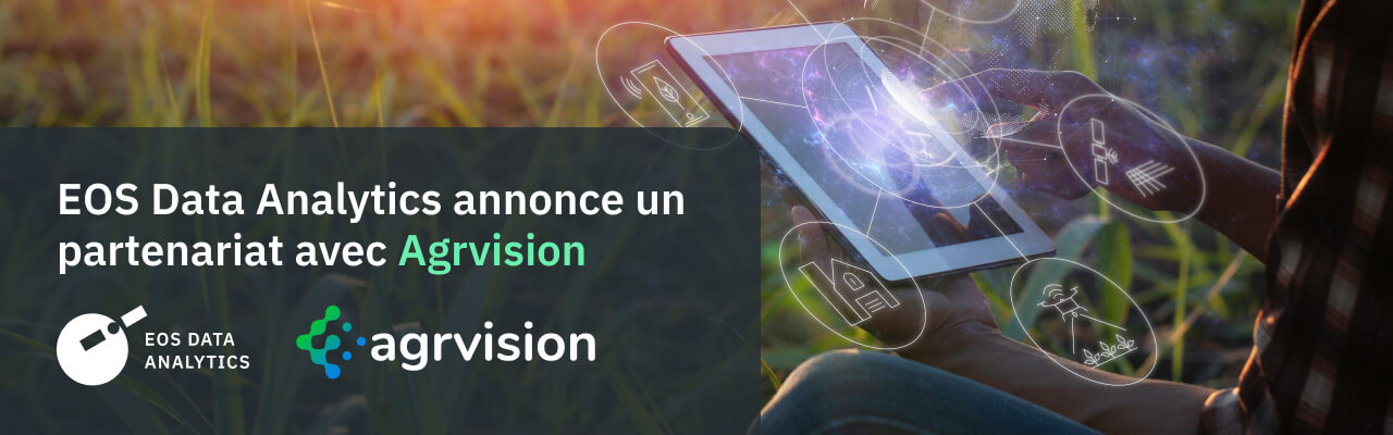 EOS Data Analytics annonce un partenariat avec Agrvision