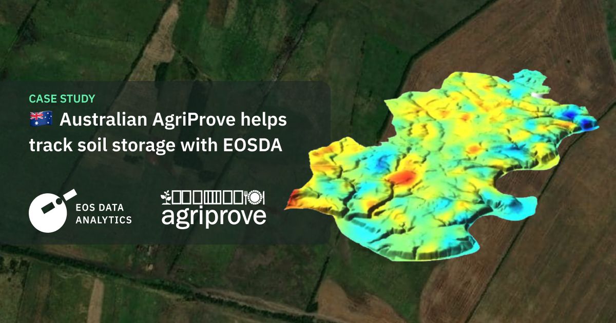 Australian AgriProve Helps Track Soil Storage With EOSDA