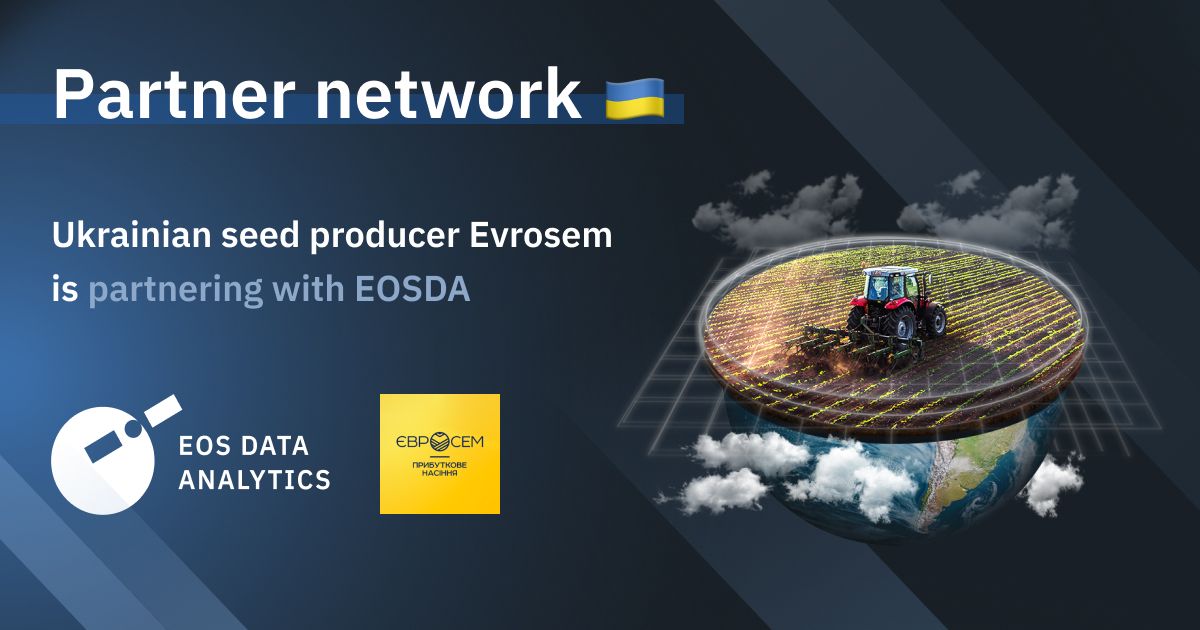 Ukrainian Seed Producer Evrosem Is Partnering With EOSDA
