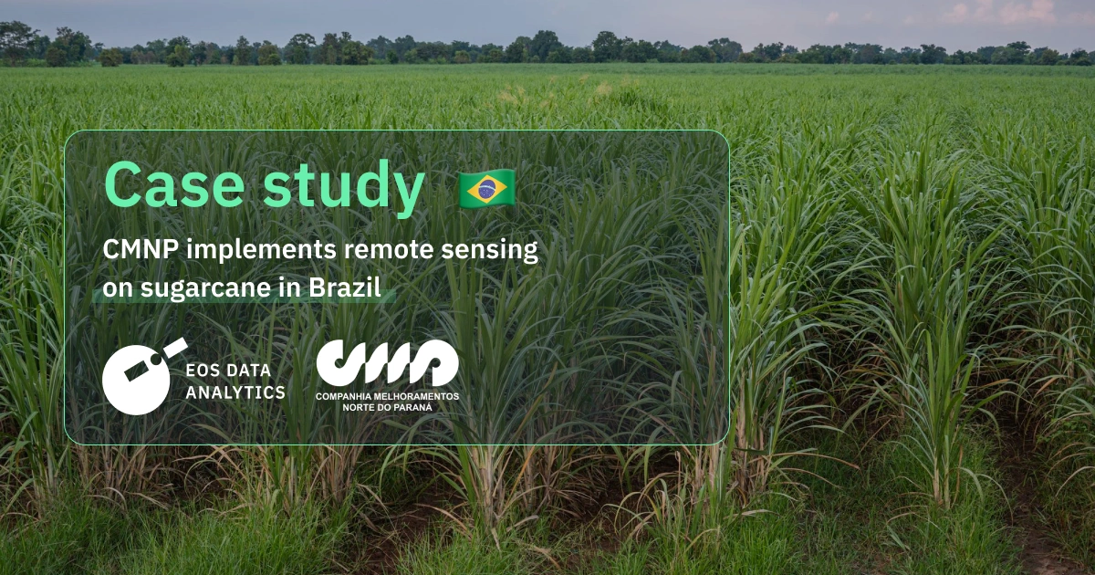 CMNP Implements Remote Sensing On Sugarcane In Brazil