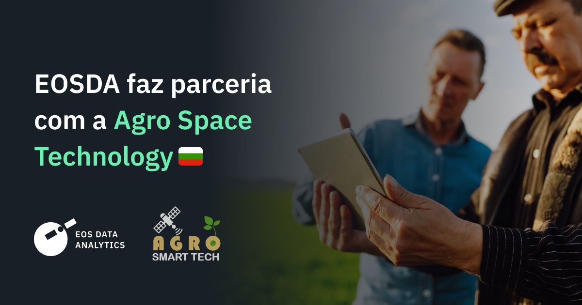 EOSDA Anuncia Parceria Com A Agro Space Technology