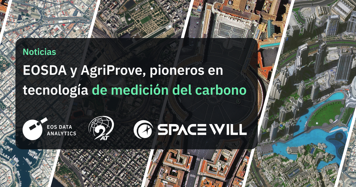 EOSDA LandViewer Se Expande Con Datos De 21AT Asia Y SpaceWill